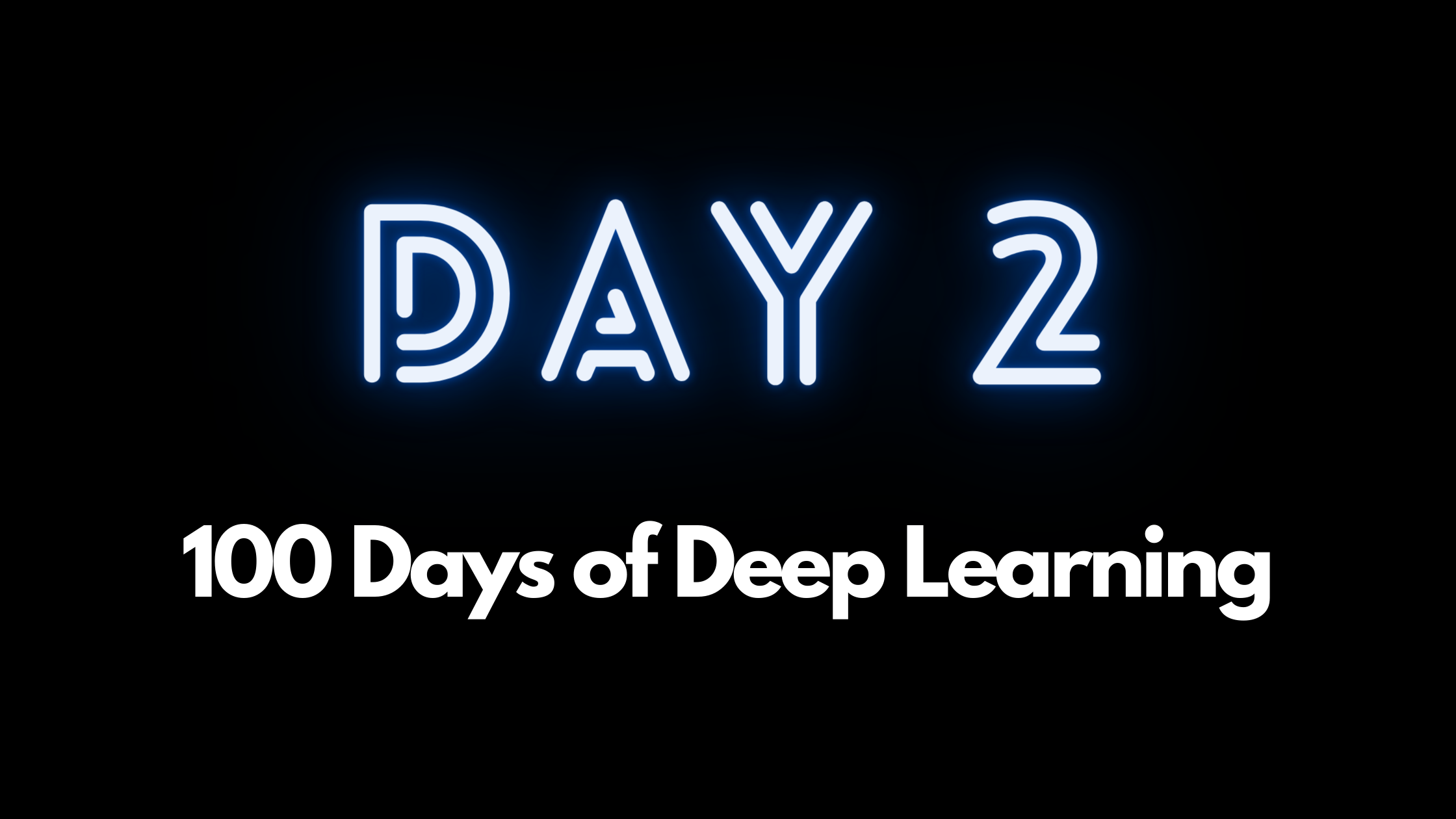 Day 2 : What are Neural Networks?